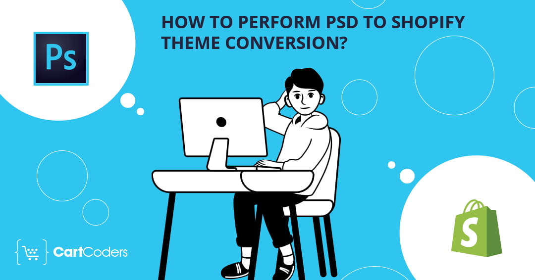 How To Perform Psd To Shopify Theme Conversion Shopify Tutorials Blog And Guide By Cartcoders