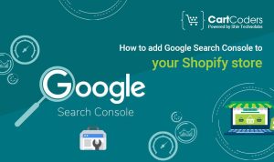 Add Google Search Console to Shopify Store - CartCoders