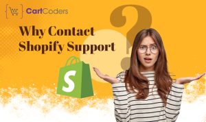 How to Contact Shopify Support-A Complete Guide