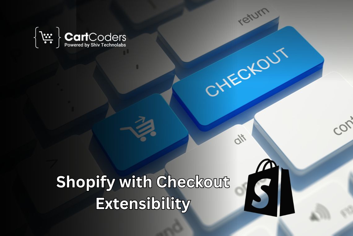 Explore New Ways to Customize Checkouts on Shopify with Checkout Extensibility